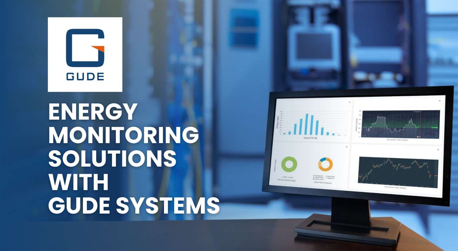 The Benefits of GUDE Systems Energy Monitoring Solutions | August 2023 | News & Events | RGB ...